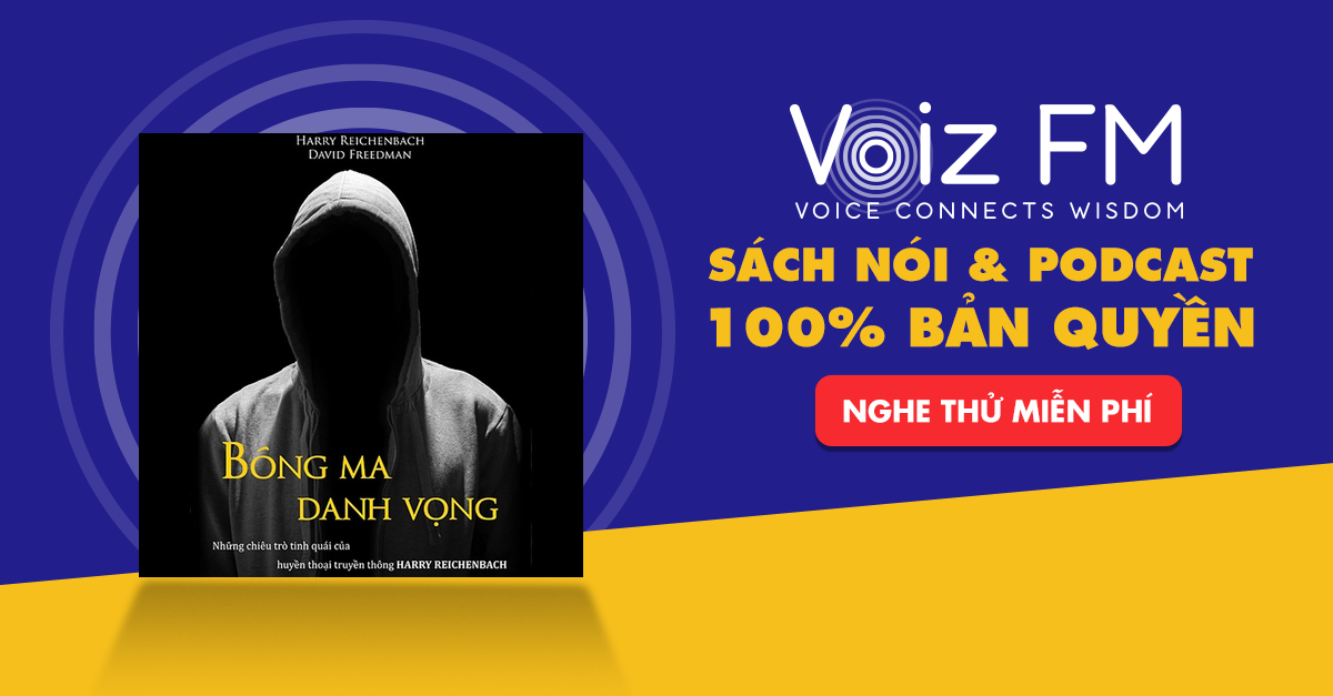 Bóng Ma Danh Vọng - Harry Reichenbach ,David Amiel Freedman - VoizFM
